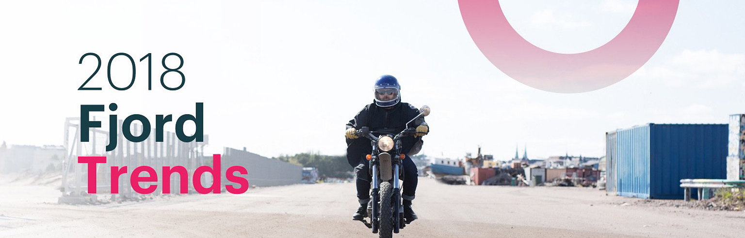 2018 Fjord Trends Report: Tension Shapes the Future of Human-machine ...